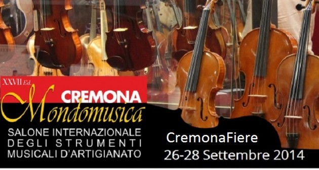 Oggi apre CREMONA MONDOMUSICA e PIANOFORTE 26-28 Settembre 2014